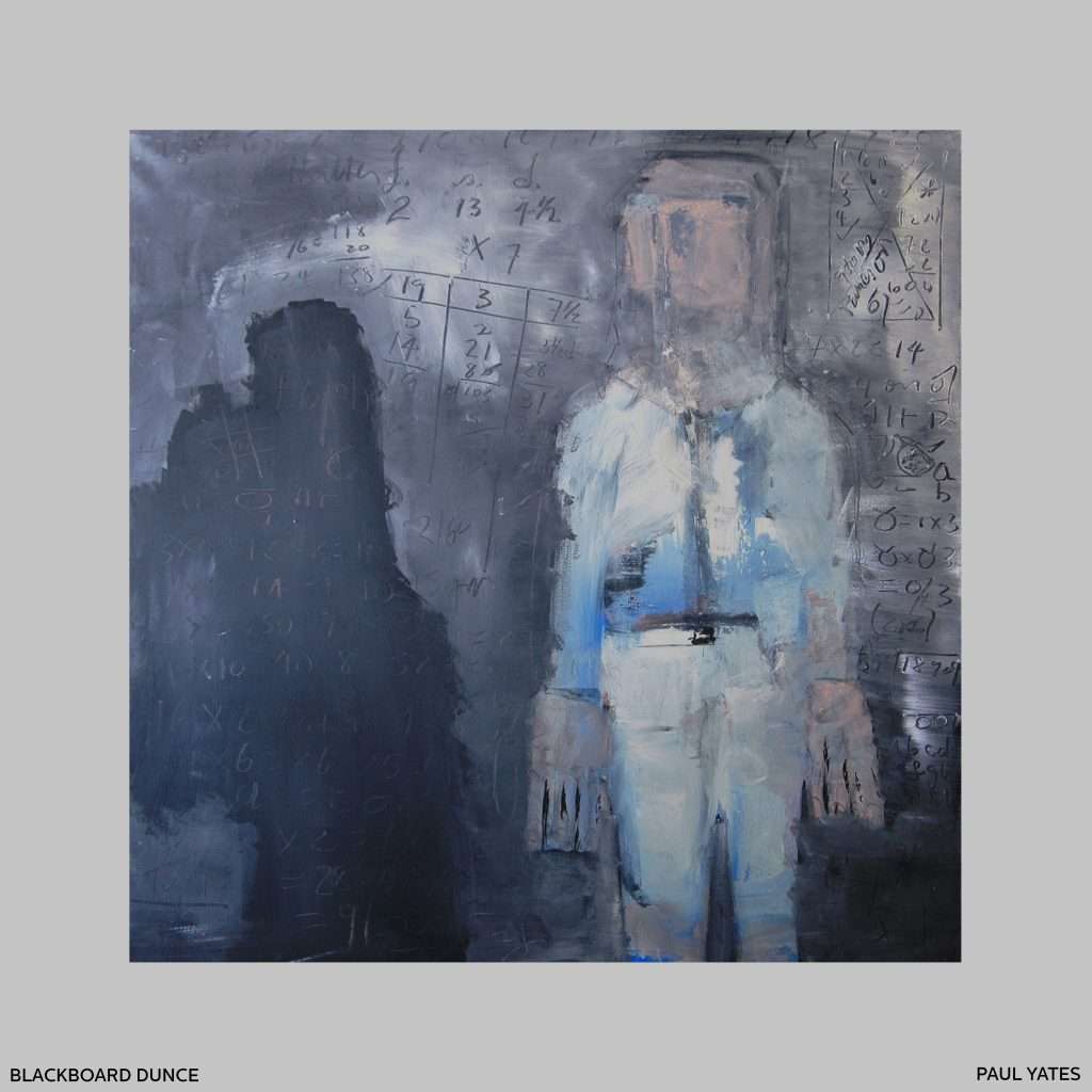 BLACKBOARD DUNCE - Paul Yates Art